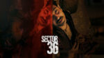 Sector 36 Movie Review: Vikrant Massey, Deepak Dobriyal Film Is A Dark ...