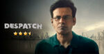 Despatch Movie Review: Manoj Bajpayee Shines In A Gritty Tale Of ...